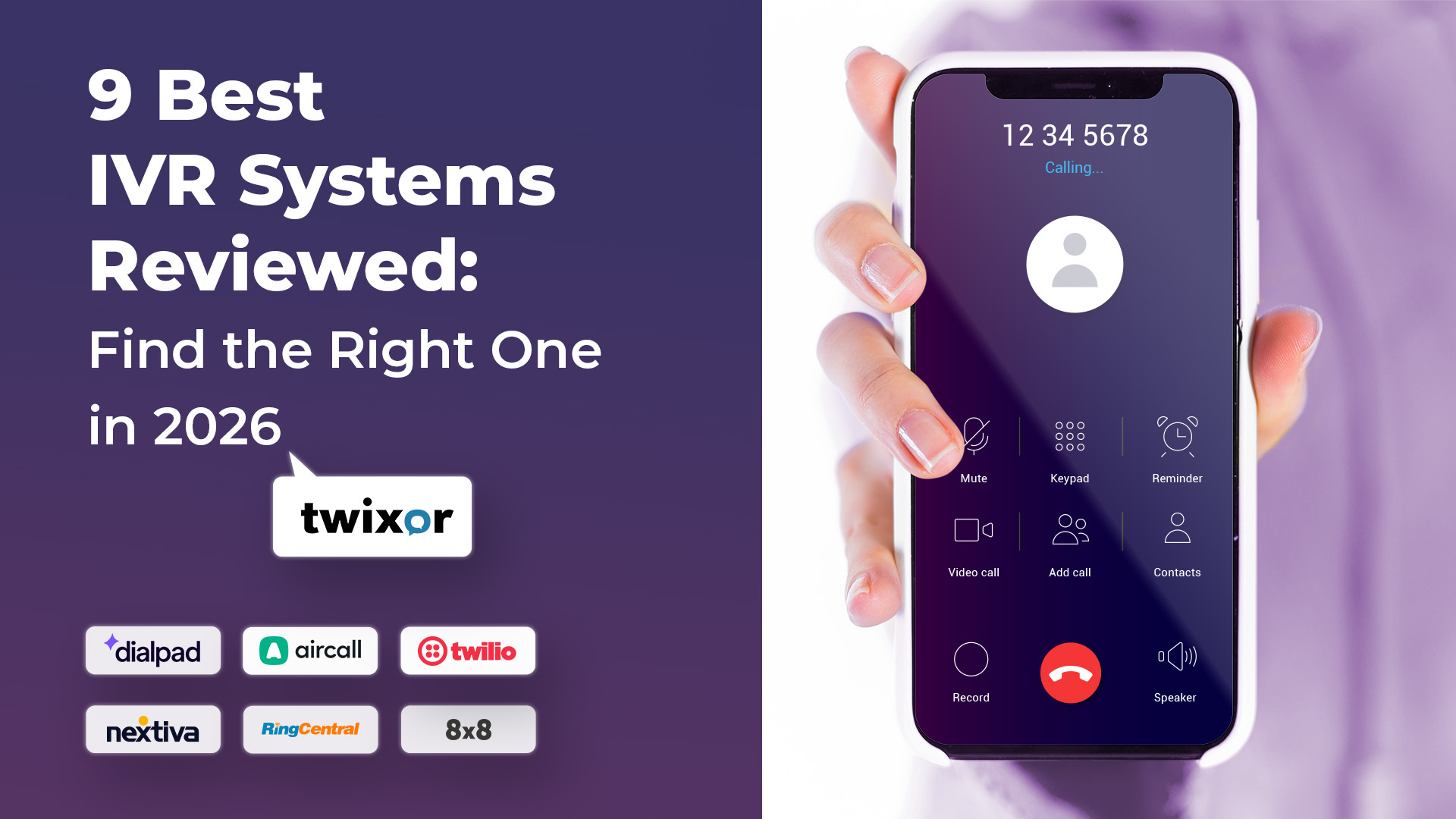 9 Best IVR Systems Reviewed: Find the Right One in 2026